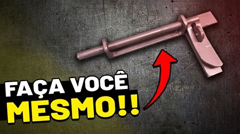 Como fazer Trinco ferrolho Cerrojo para Portão ou Janela YouTube