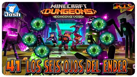 MINECRAFT DUNGEONS 41 LOS SEIS OJOS DEL ENDER MODO HISTORIA