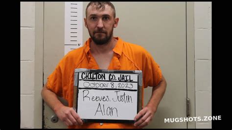 REEVES JUSTIN ALAN 11 13 2023 Chilton County Mugshots Zone