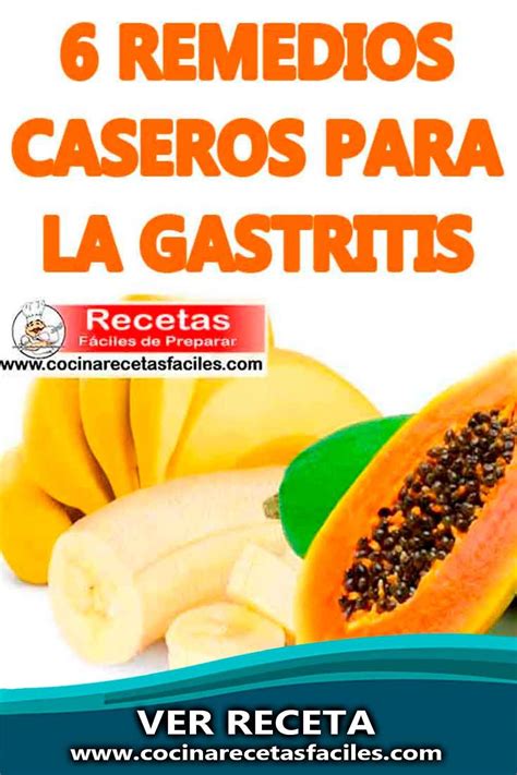 6 Remedios Caseros Para La Gastritis Remedios Caseros En 2021
