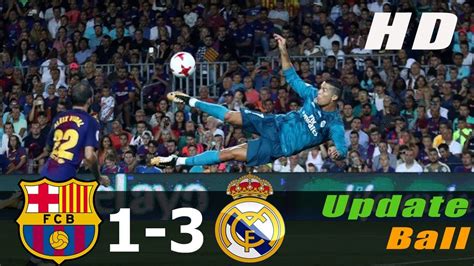 LOSE Barcelona Vs Real Madrid 1 3 Football Spotlight All Goals