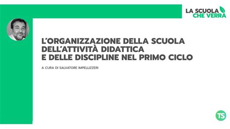 Lorganizzazione della scuola dellattività didattica e delle