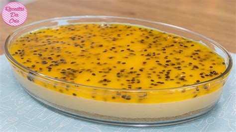 Torta Mousse De Maracuj Na Travessa Sem Forno Receitas Da Cris