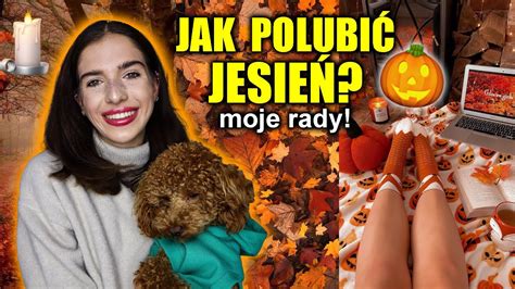 25 POMYSŁÓW JAK ROMANTYZOWAĆ JESIEŃ YouTube