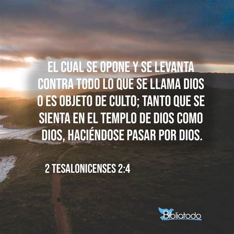 2 Tesalonicenses 2 4 RV1960 El Cual Se Opone Y Se Levanta Contra Todo
