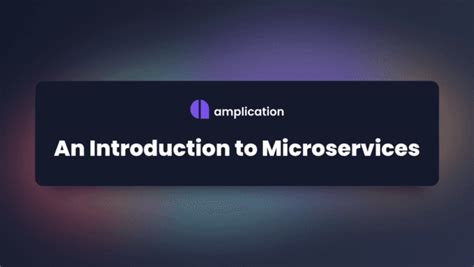 an introduction to microservices