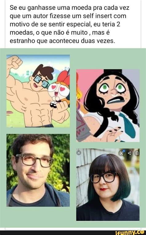 Se Eu Ganhasse Uma Moeda Pra Cada Vez Que Um Autor Fizesse Um Self