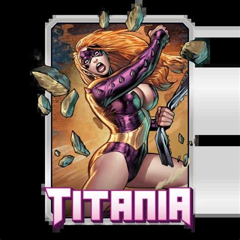 Titania MARVEL SNAP Card Untapped Gg