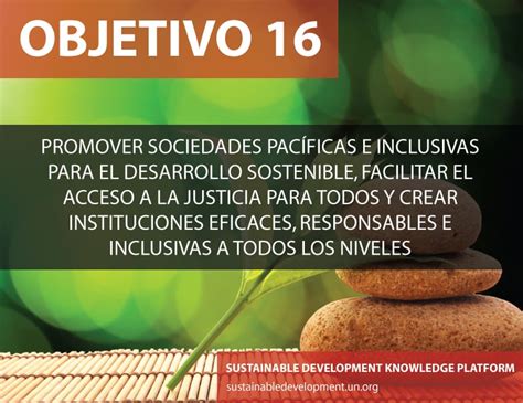 La Paz Y La Justicia Son Pilares Del Desarrollo Sostenible Desarrollo