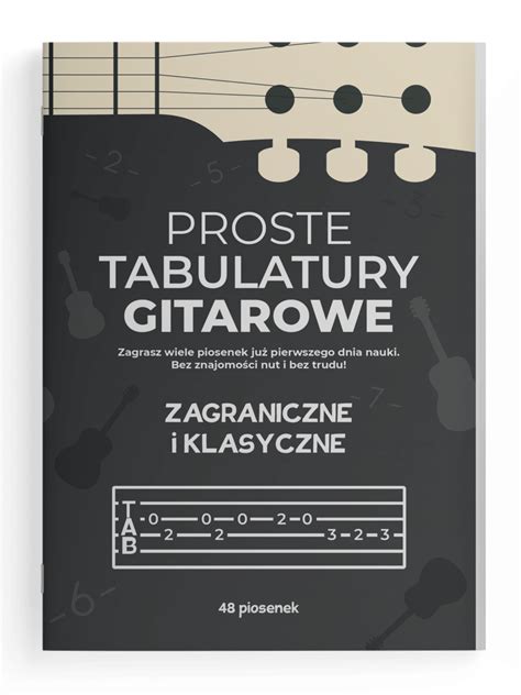 Książka Proste tabulatury gitarowe Klasyczne i zagraniczne książka z