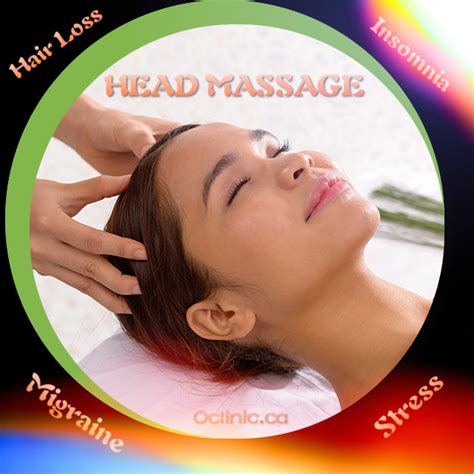 Acupuncture Massage Clinic Scarborough Amazing Benefits Of Head Scalp