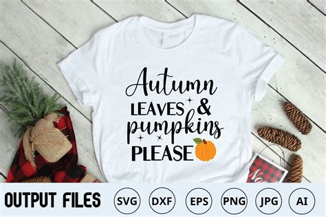 Autumn Leaves Pumpkins Please SVG Graphic By GraphicMart Creative