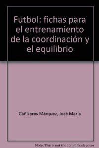 Amazon FTBOL FICHAS PARA EL ENTRENAMIENTO DE LA COORDINACIN Y