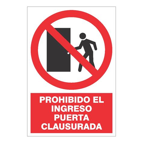 señal de prohibido el ingreso puerta clausurada V V