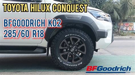 Bfgoodrich Ko Tires R On Toyota Hilux Conquest Rnh Tire