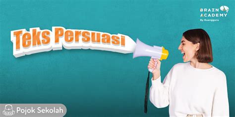 Teks Persuasi Pengertian Contoh Struktur Dan Cirinya