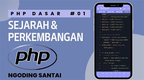 Belajar PHP Untuk Pemula 01 Sejarah Perkembangan NgodingSantai