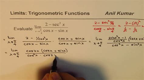 Trigonometric Limits Using Identities Sec X Cos X Sin X