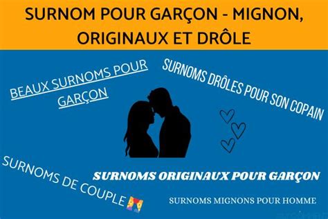 120 surnoms pour GARÇONS MIGNONS ORIGINAUX et DRÔLES