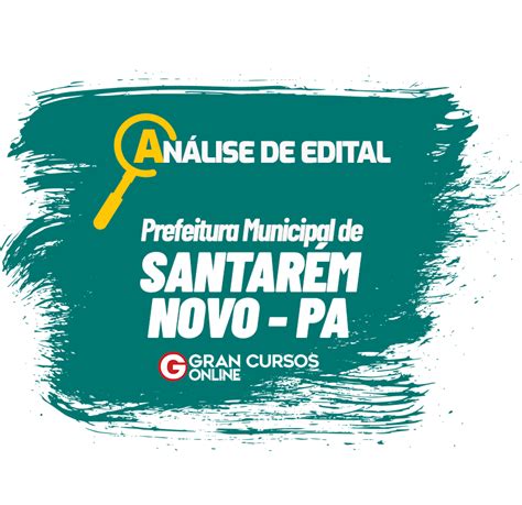 Análise de edital Prefeitura de Santarém Novo PA