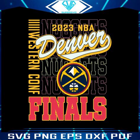 2023 Western Conference Finals Nuggets Logo SVG Cutting Files