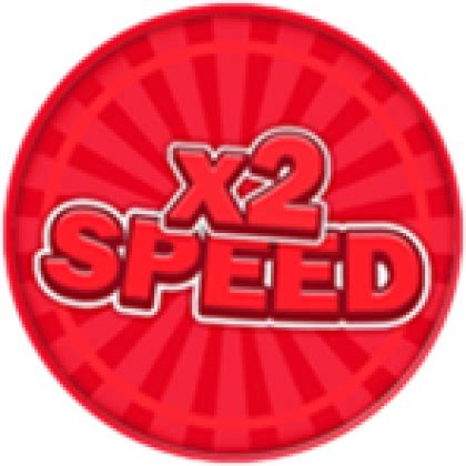 X2 Speed Roblox