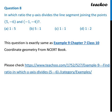 [class 10] in which ratio the y axis divides the line segment joining