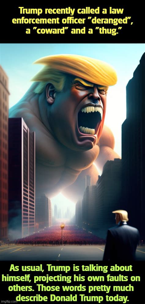 Image Tagged In Donald Trump Insane Coward Thug Narcissism Imgflip