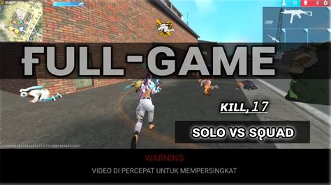 SOLO VS SQUAD KILL 17 YouTube