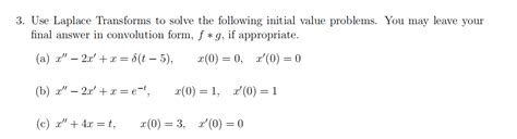 answered 3 use laplace transforms to solve the… bartleby