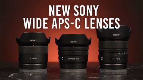 Sony Announce A Trio Of APS C Wide Angle Lenses