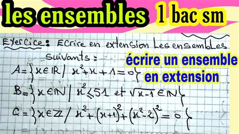 exercice les ensembles 1bac sm comment écrire un ensemble en extension