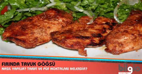 Fırında Tavuk Göğsü Nasıl Yapılır Tarifi Malzemeleri ve Püf Noktaları