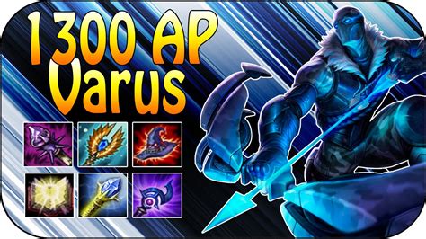 1300 AP VARUS Mid 90 Max Health Damage Scaling Ger YouTube