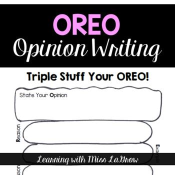OREO Opinion Writing Organizer TRIPLE STUFFED By Learning With Miss