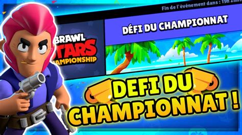 1 000 000 À GAGNER SUR BRAWL STARS DÉFI DU CHAMPIONNAT YouTube
