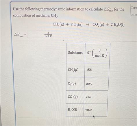 Solved Use The Following Thermodynamic Information To Chegg