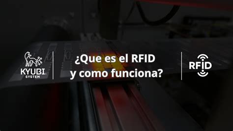 Que Es El RFID Y Como Funciona Kyubi System