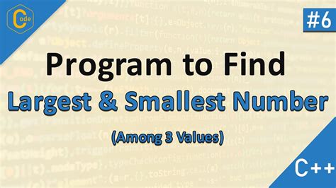 c program to find largest and smallest number among three numbers user input codeflow youtube