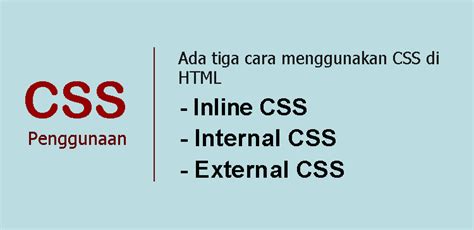 Tiga Cara Menggunakan CSS Di HTML