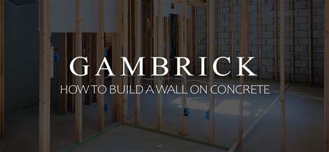 How To Frame A Wall Against Concrete Infoupdate Org