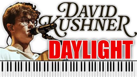 DAVID KUSHNER Daylight PIANO COVER David Kushner S Vocals YouTube