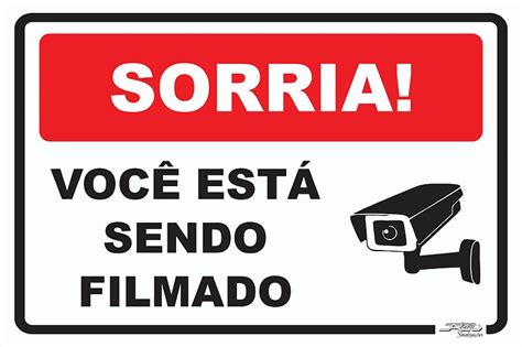 Placa Sorria Você Está Sendo Filmado Afonso Sinalizações