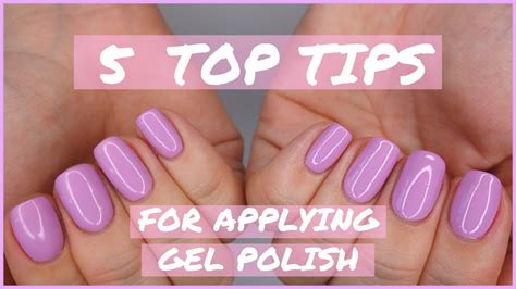 HOW TO APPLY GEL POLISH AT HOME 5 TOP TIPS NAIL HACKS For Beginners