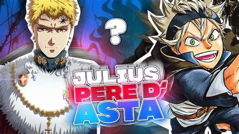 Et Si Julius Novachrono Tait Le Pere D Asta Et Liebe Th Orie Black