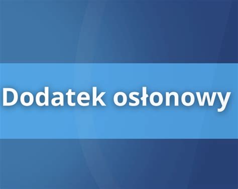 Dodatek osłonowy w 2024 roku Gmina Janów Podlaski
