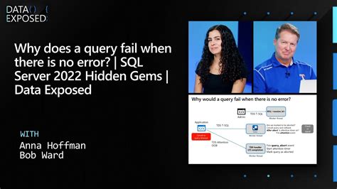 Why Does A Query Fail When There Is No Error SQL Server 2022 Hidden