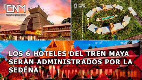 Estos son los 6 Hoteles que estarán en el ruta del Tren Maya y estarán