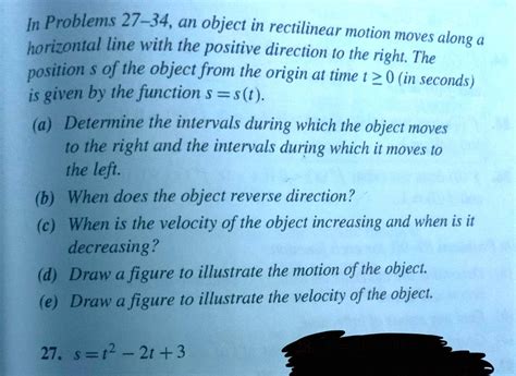 solved in problems 27 34 an object in rectilinear motion moves along horizontal line with the