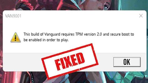 how to fix valorant tpm 2 0 and secure boot error on windows 11 fix reverasite